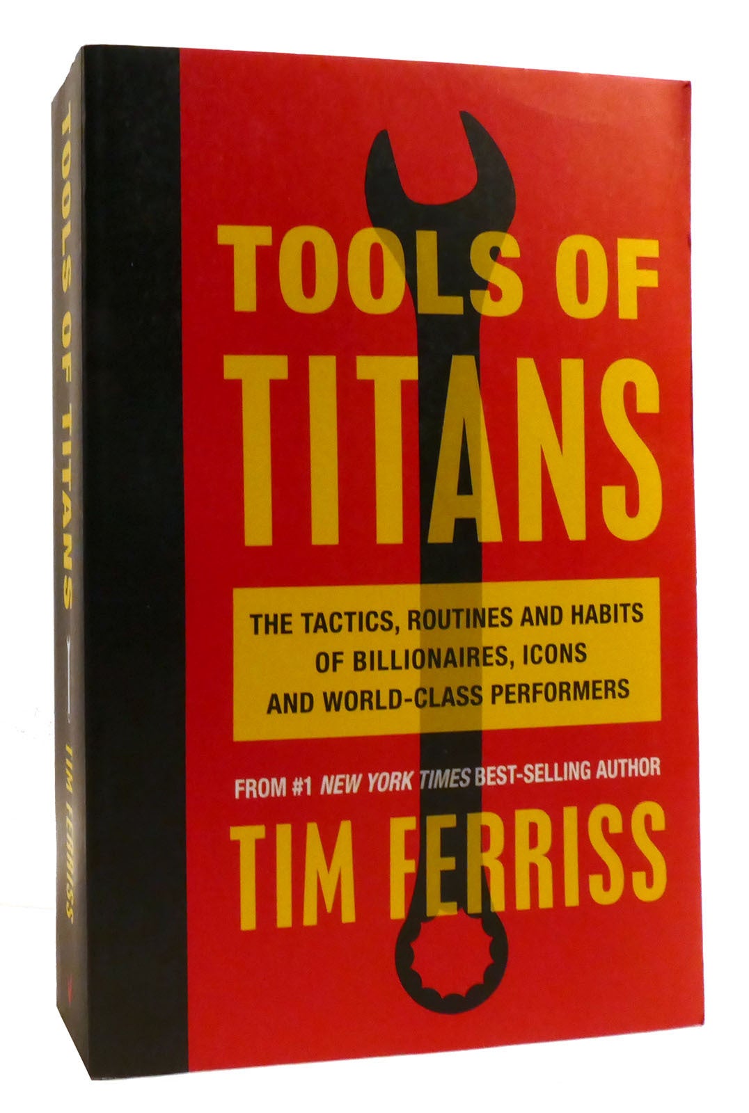 TOOLS OF TITANS The Tactics, Routines, and Habits of Billionaires ...