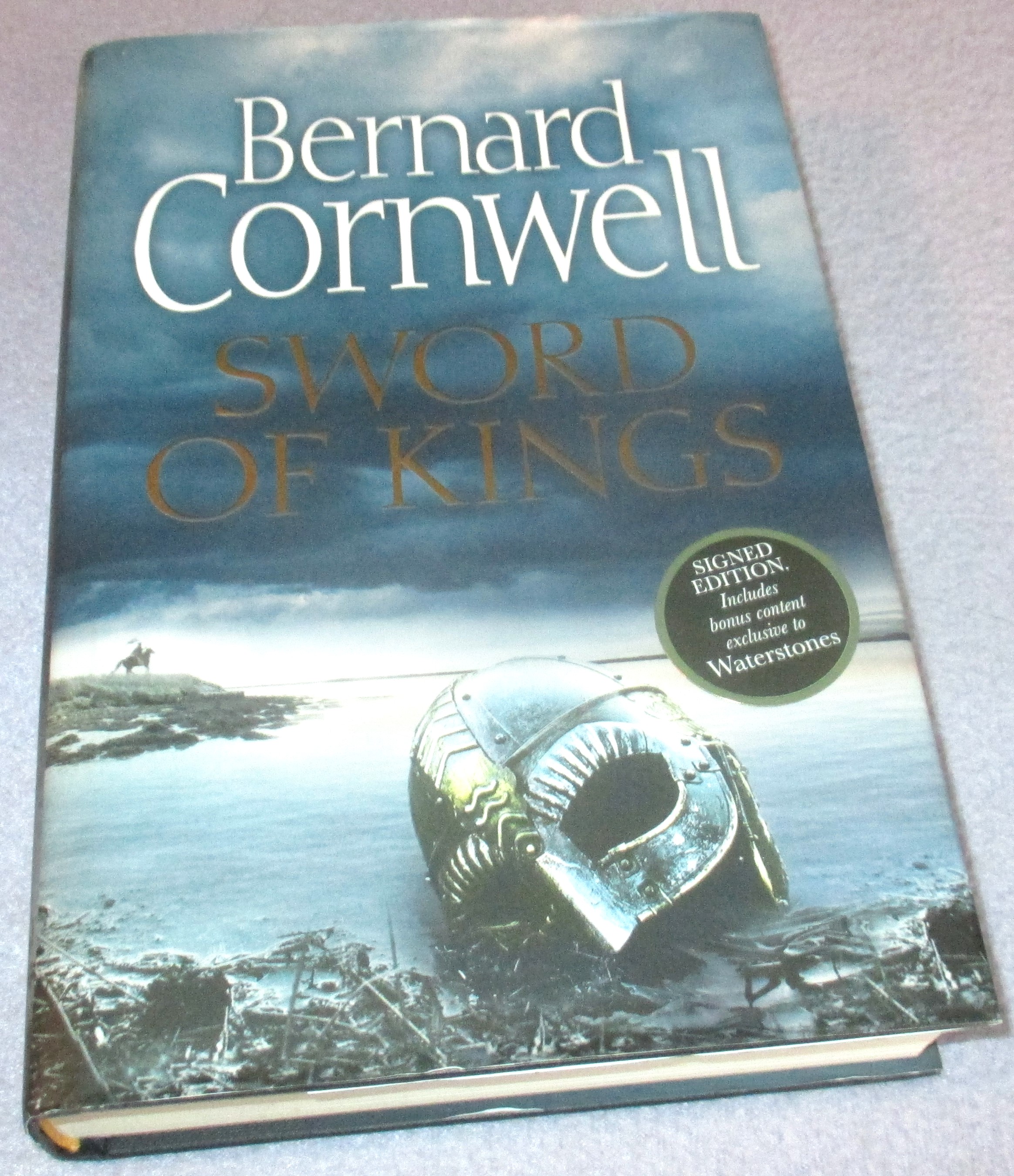 Sword Of Kings (Signed 1st Edition) by Bernard Cornwell: Fine Hard ...