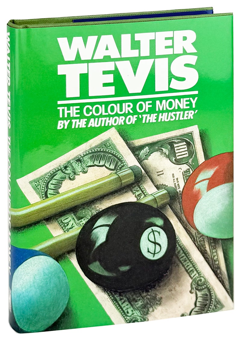 The Colour of Money [original spelling: The Color of Money] by Walter ...