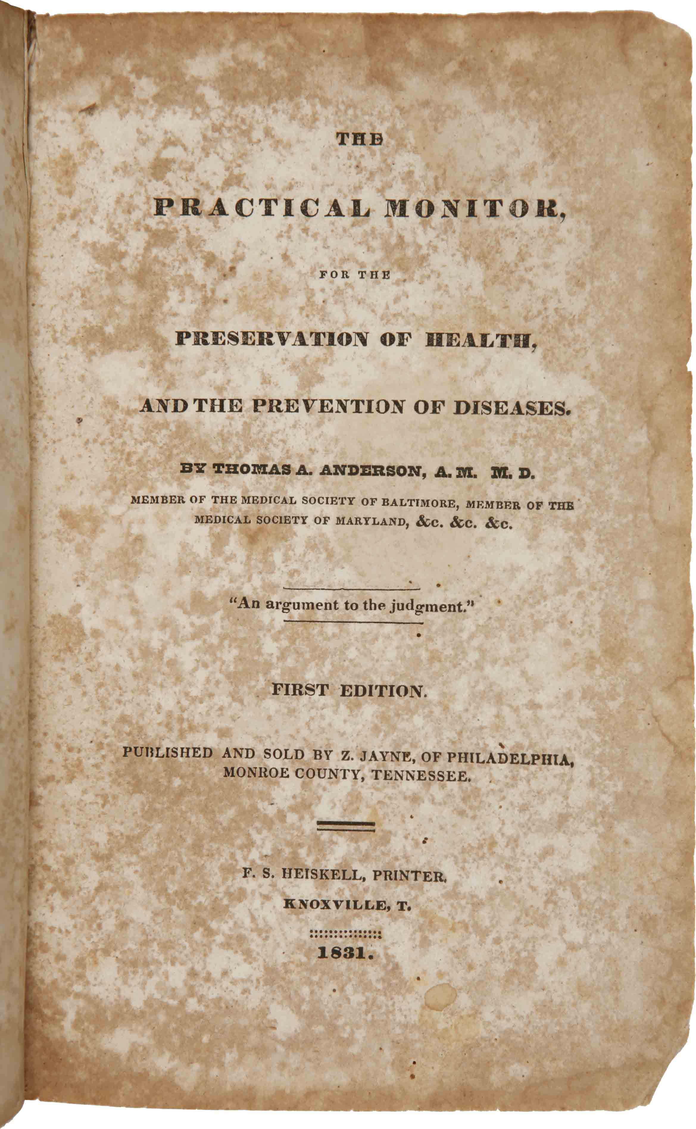 THE PRACTICAL MONITOR, FOR THE PRESERVATION OF HEALTH, AND THE ...