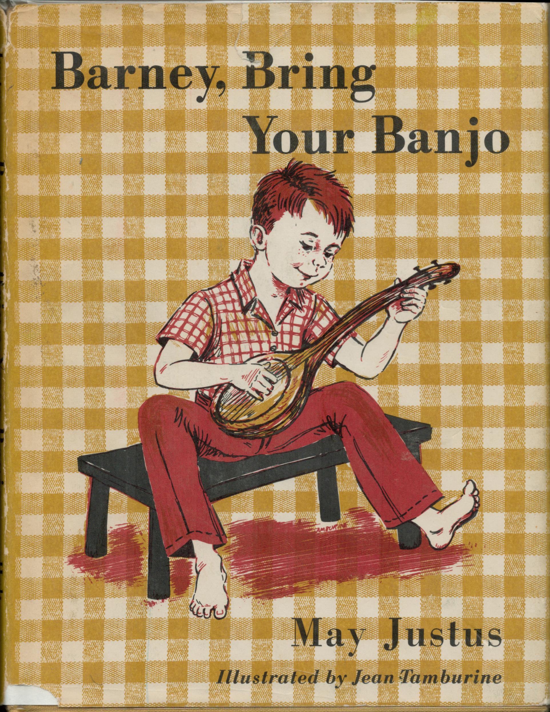 Barney, Bring Your Banjo von Justus, May: VG Hardcover (1959) | Picture ...