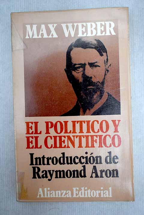El político y el científico de Weber, Max: Bien tapa blanda (1972 ...