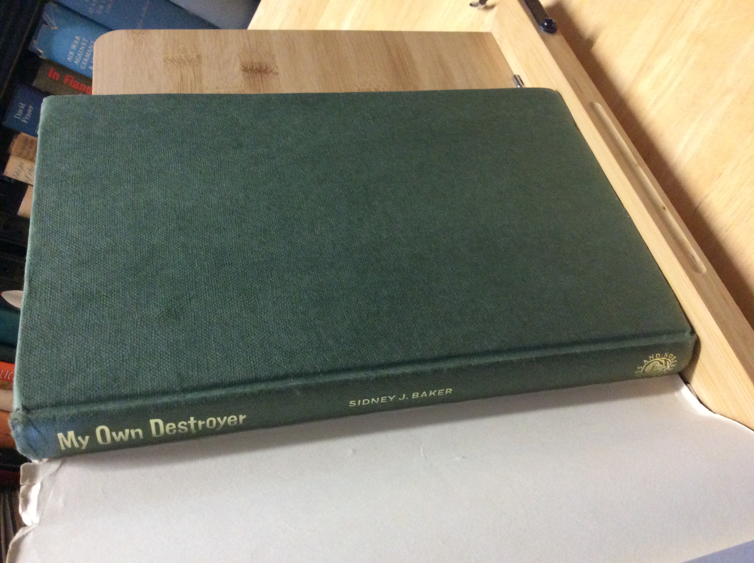 My Own Destroyer: A Biography of Captain Matthew Flinders RN by BAKER ...