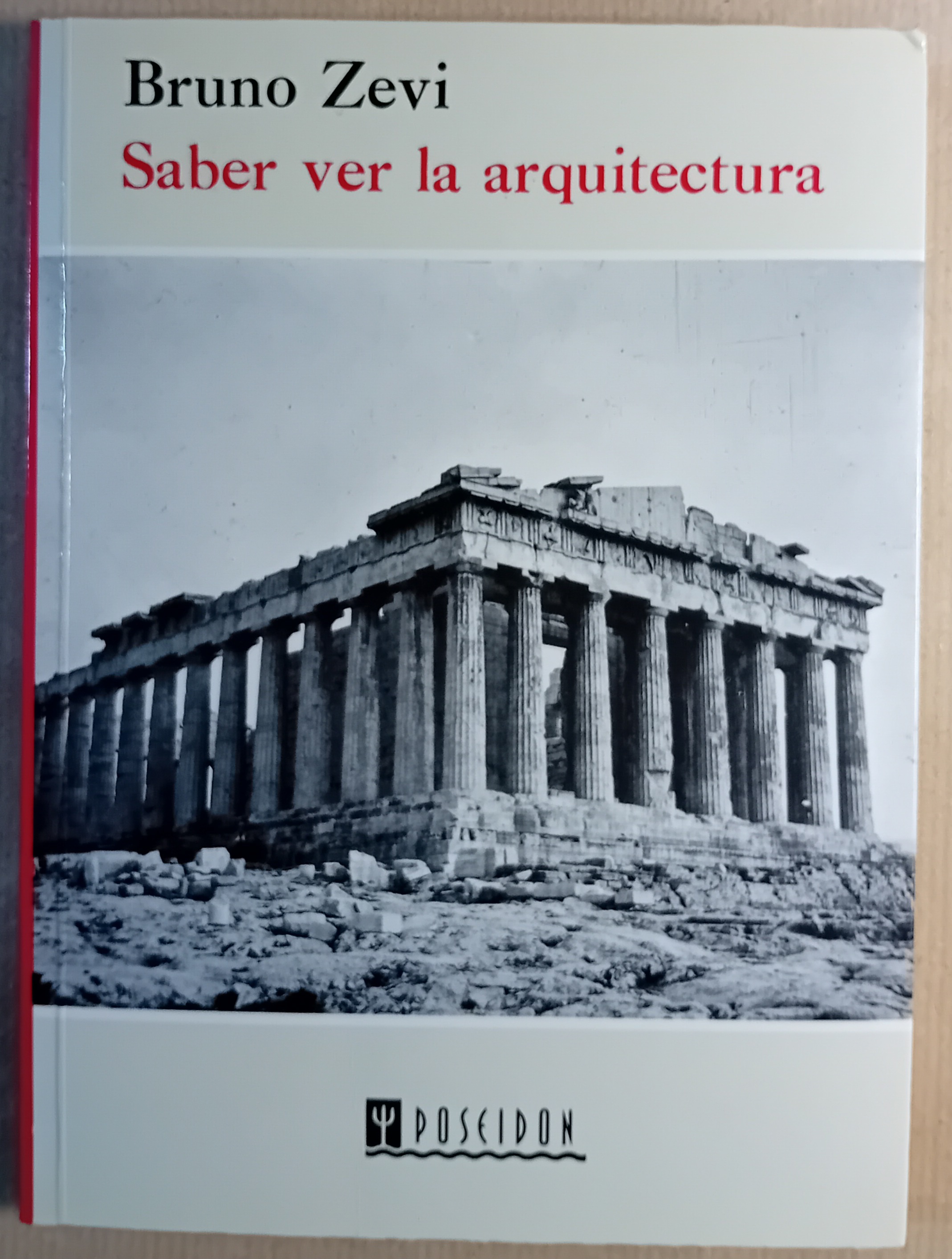 SABER VER LA ARQUITECTURA by BRUNO ZEVI: COMO NUEVO-Muy Bien (1981 ...