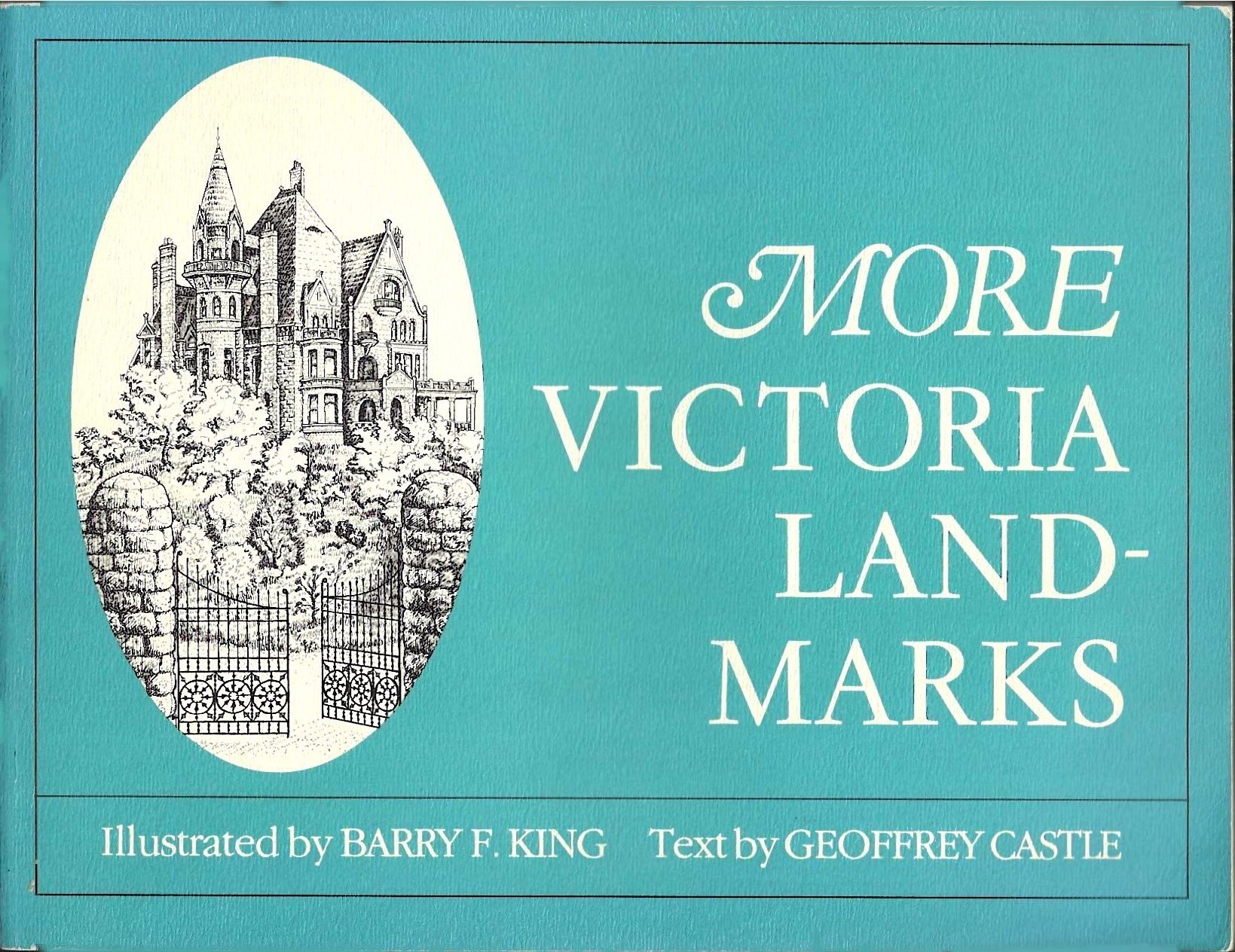 More Victoria Landmarks (First Edition) by Castle Geoffrey & Barry F ...