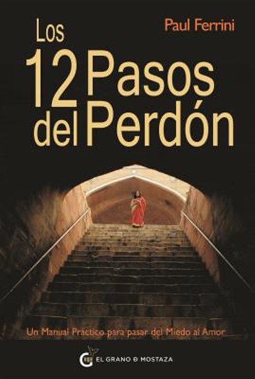 Los 12 pasos del perdón / The Twelve Steps of Forgiveness -Language ...