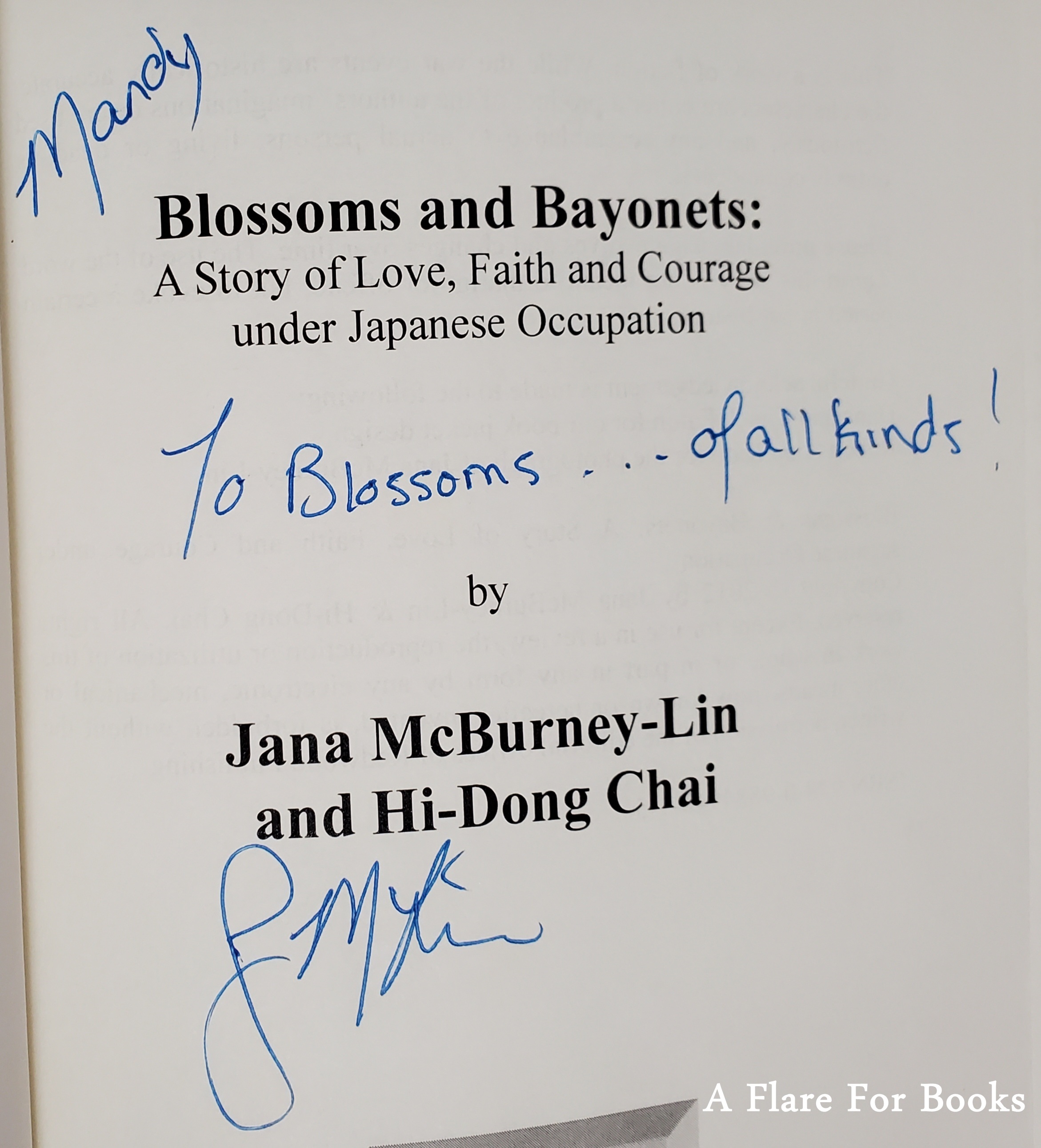 Blossoms and Bayonets: A Story of Love, Faith and Courage Under ...