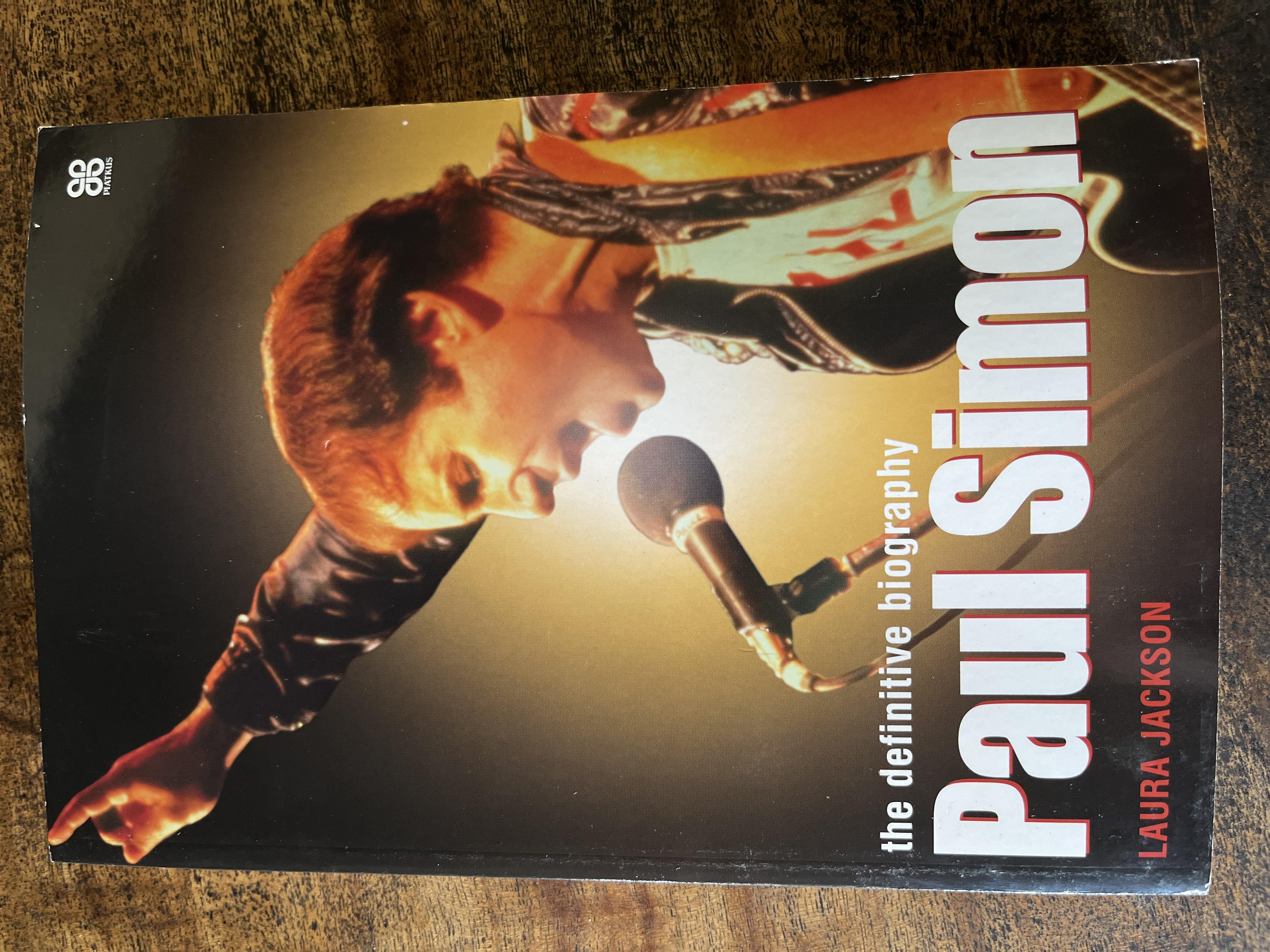 Paul Simon; The Definitive Biography by Jackson, Laura: Very Good ...