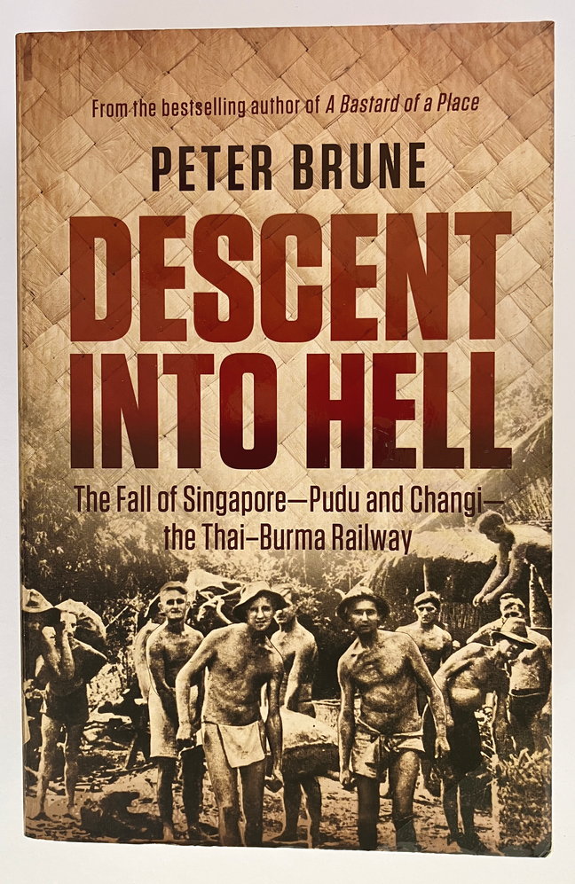 Descent Into Hell: The Fall of Singapore - Pudu and Changi - the Thai ...