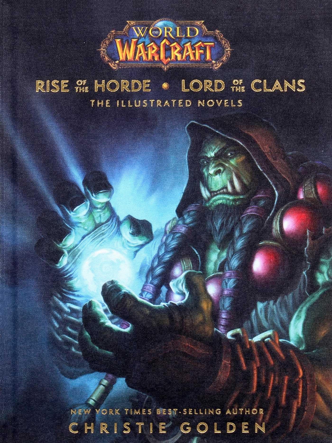 World of Warcraft: Rise of the Horde & Lord of the Clans: The ...