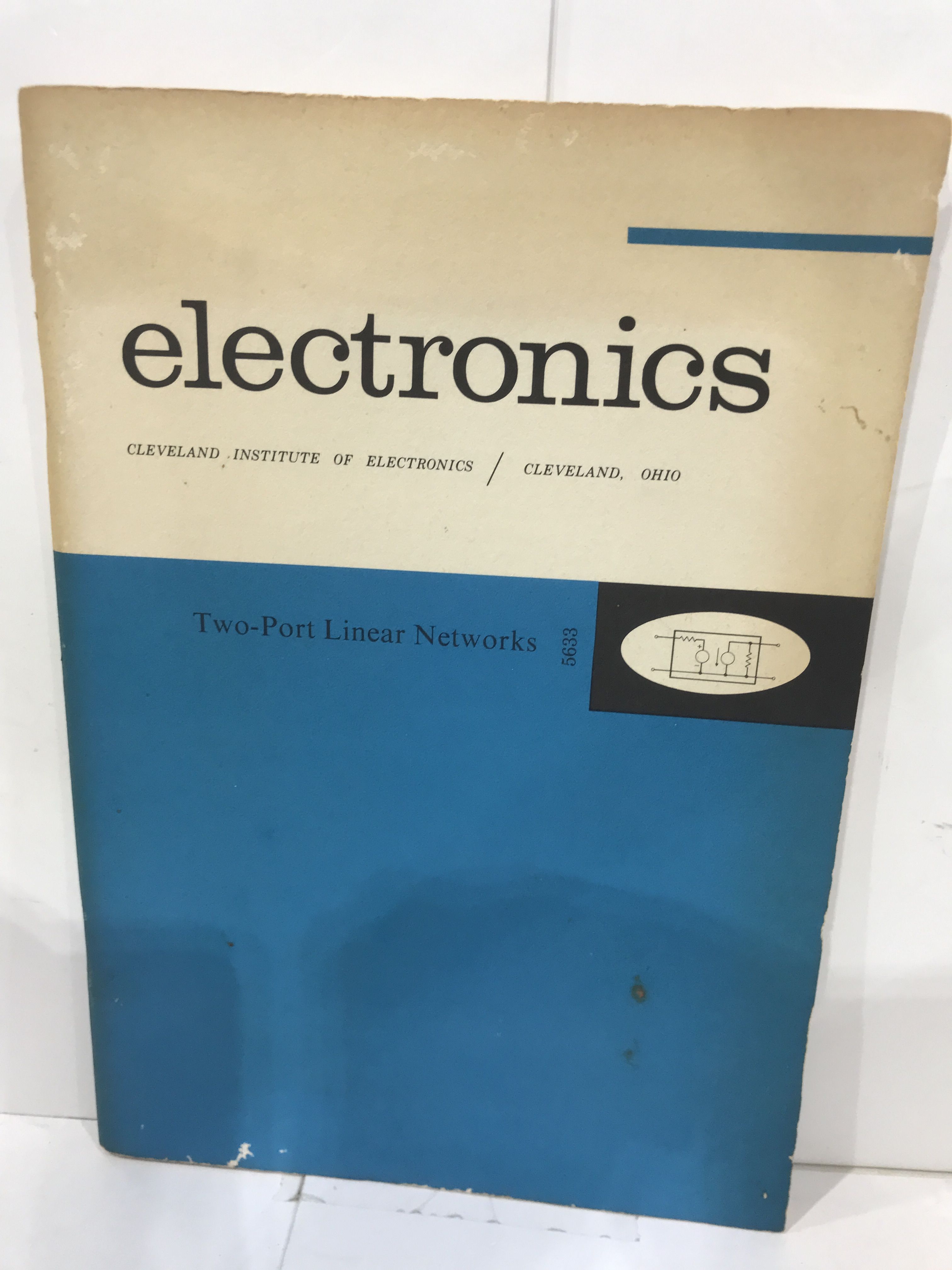 Electronics: Two-Port Linear Networks by Cleveland Inst. of Electronics ...