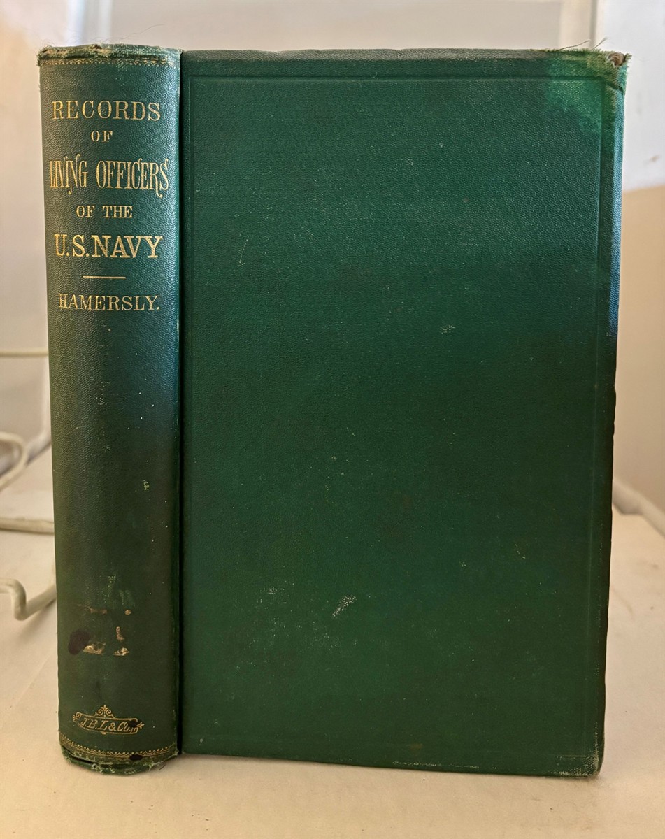The Records of Living Officers of the U. S. Navy and Marine Corps With ...