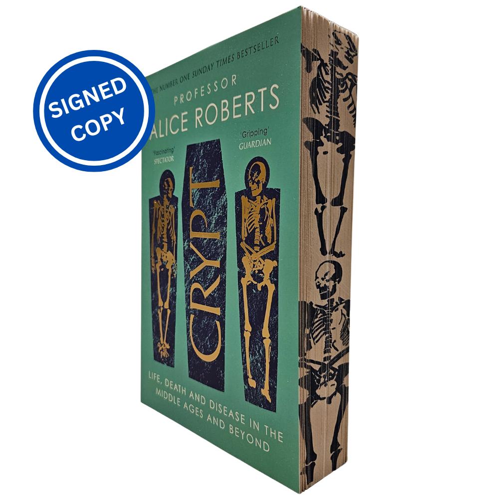 Crypt (Signed Edition) by Roberts, Alice: New Soft cover (2025) Signed ...