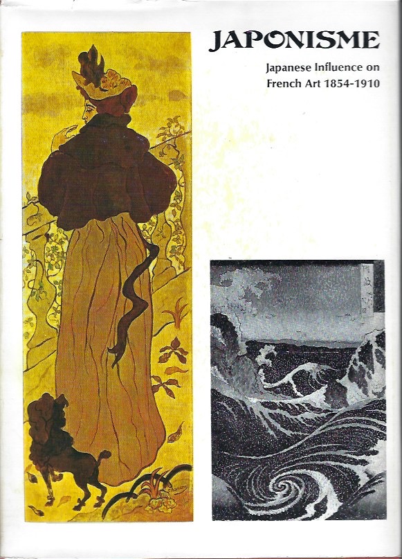 Japonisme Japanese Influence on French Art 1854-1910 by Weisberg ...