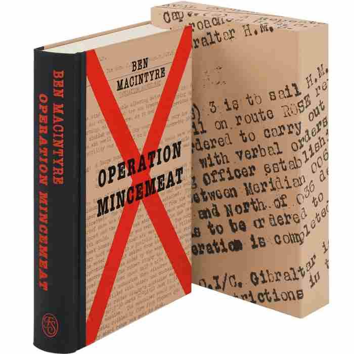 Operation Mincemeat: The True Spy Story that Changed the Course of ...