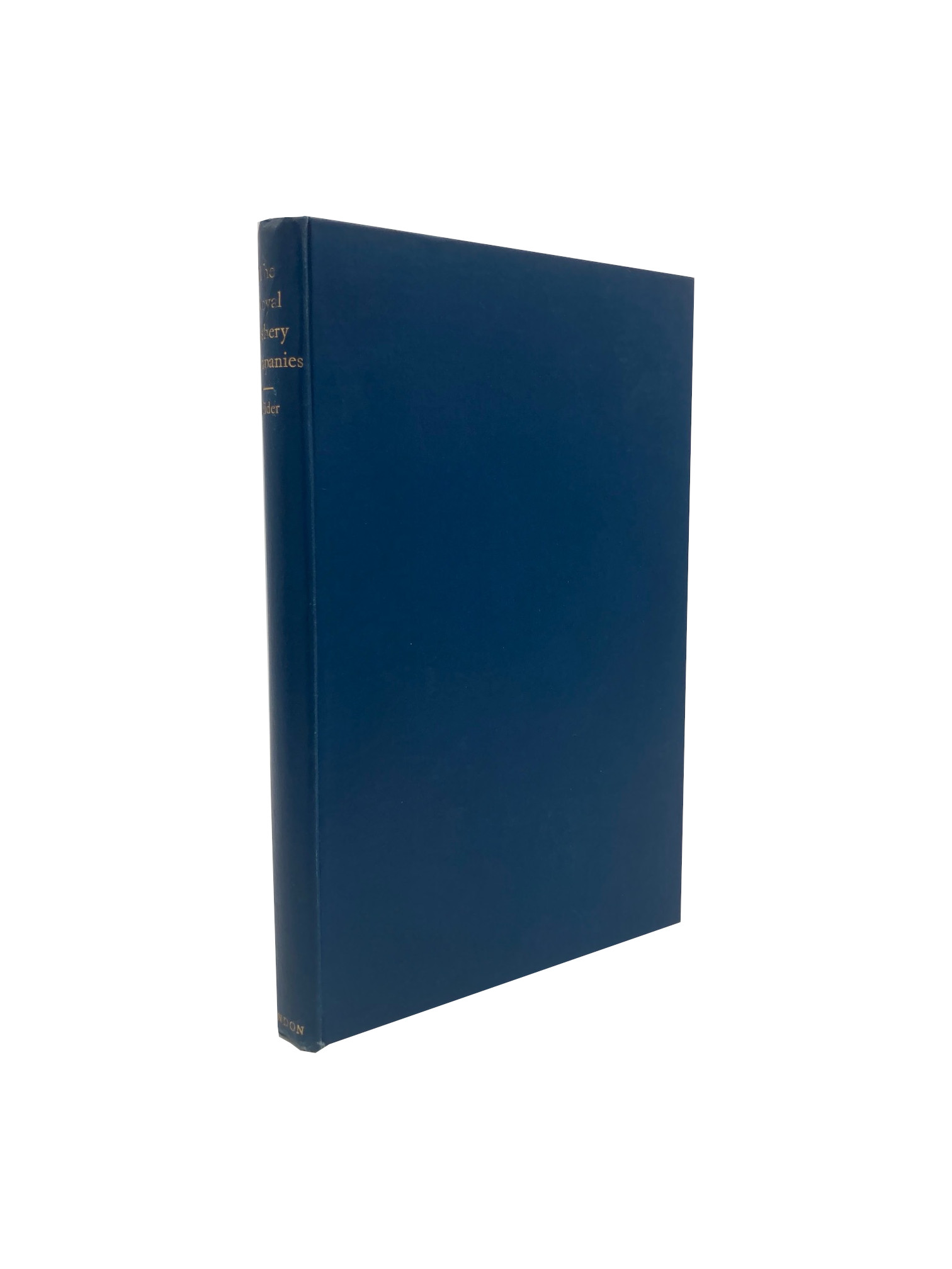 The Royal Fishery Companies of the Seventeenth Century by Elder, John R ...