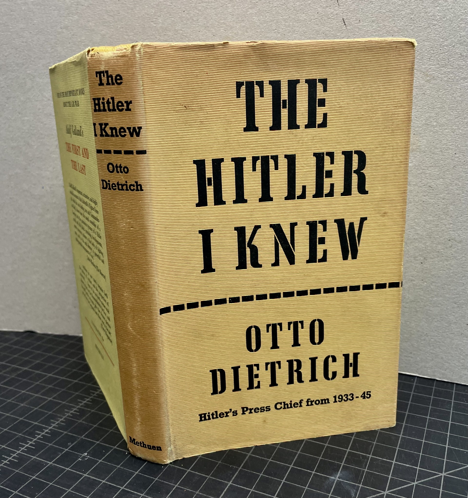 THE HITLER I KNEW by Otto Dietrich ( Hitler's Press Chief from 1933 ...