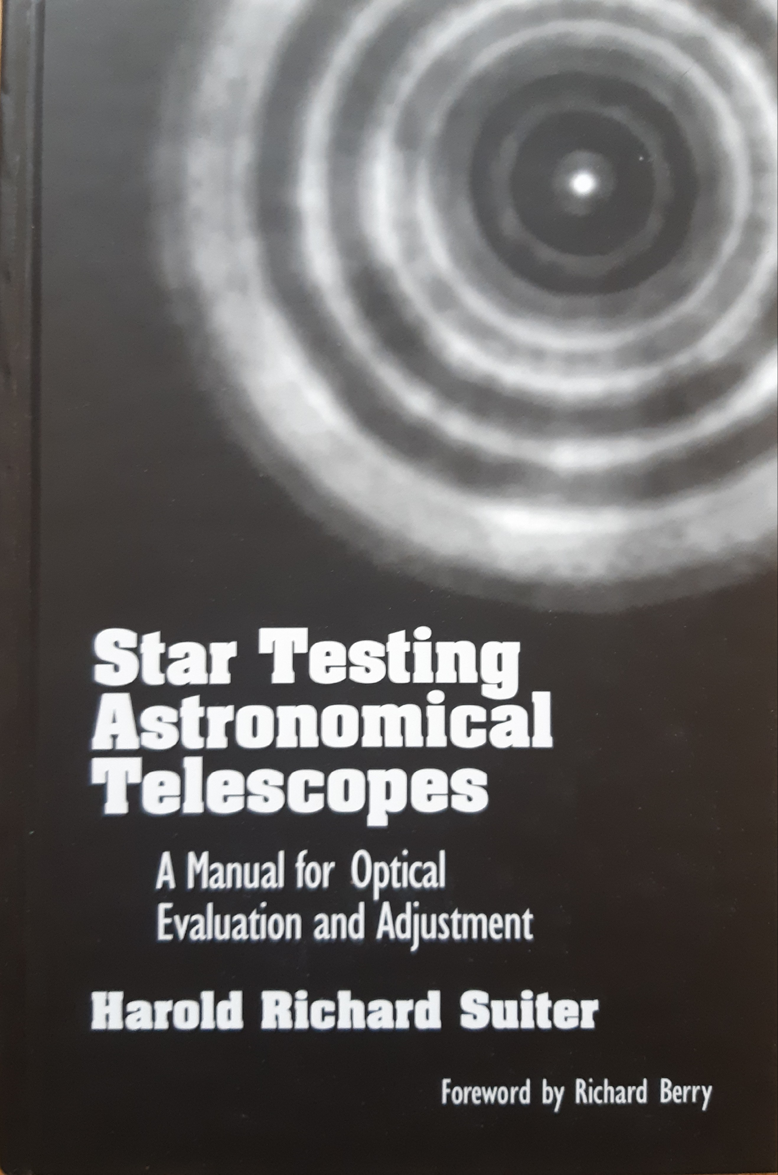 Star Testing Astronomical Telescopes: A Manual for Optical Evaluation ...
