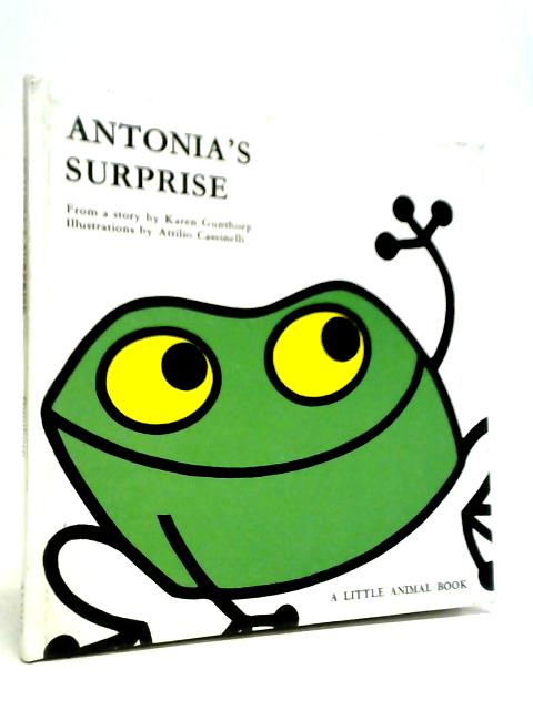 Antonia's Surprise by Karen Gunthorp: Very Good (1968) | World of Rare ...