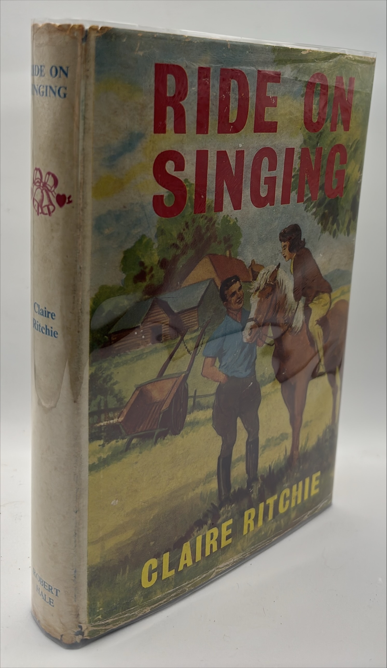 Ride On Singing by Claire Ritchie: Very Good Hardcover (1964) 1st ...