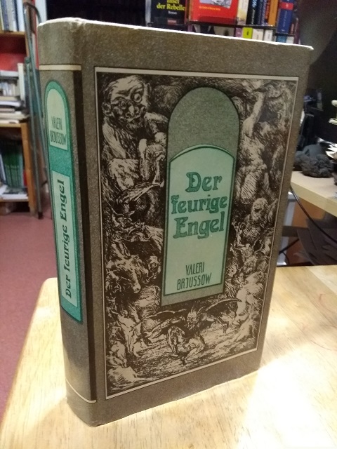 Der feurige Engel. Historischer Roman. Aus dem Russischen von Reinhold ...