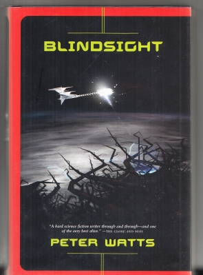 Blindsight by Watts, Peter: Hardcover (2006) First edition (& 1st ...