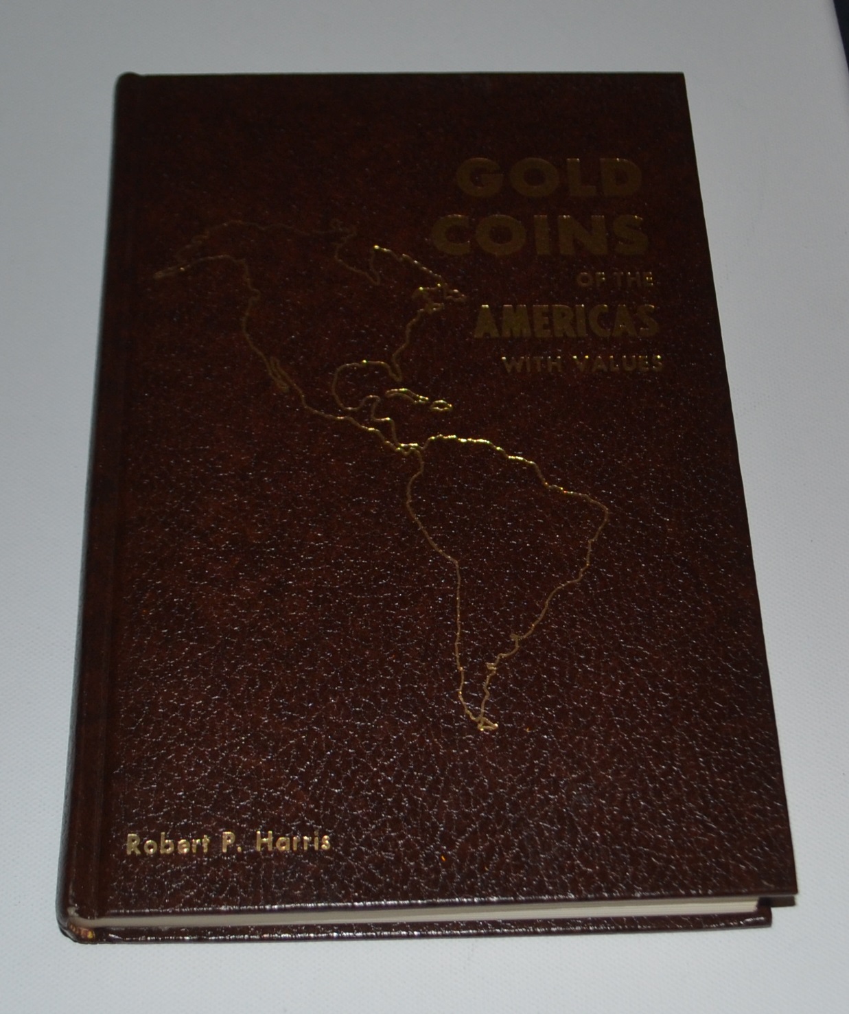 Gold Coins of The Americas with Values: A Catalogue of Gold Coins of ...