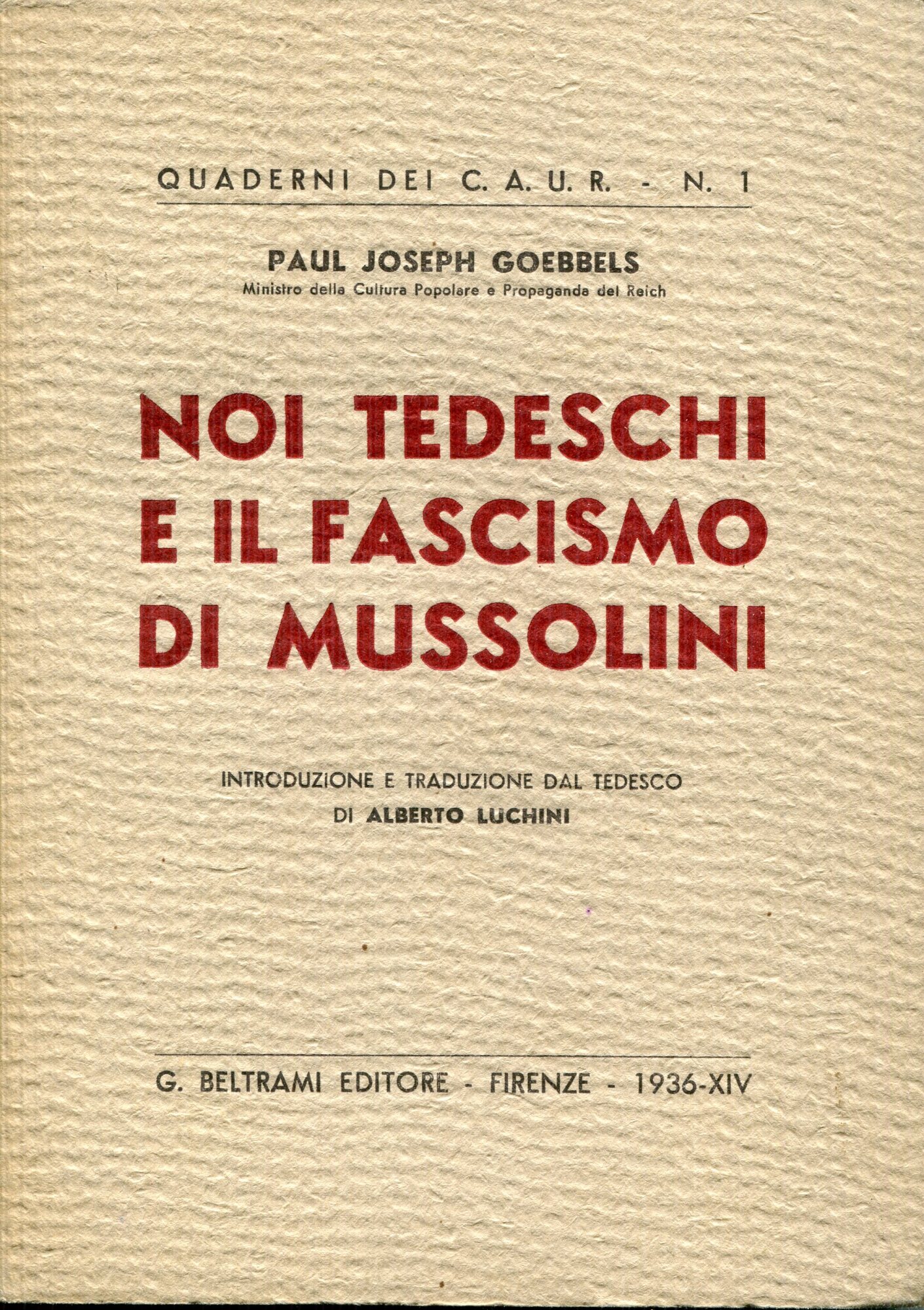 Noi tedeschi e il fascismo di Mussolini von Goebbels, Joseph: Molto ...