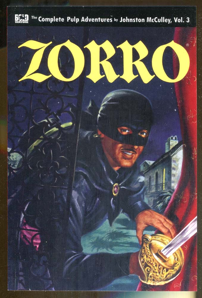 Zorro: The Complete Pulp Adventures Vol. 3 by McCulley, Johnston: Fine ...