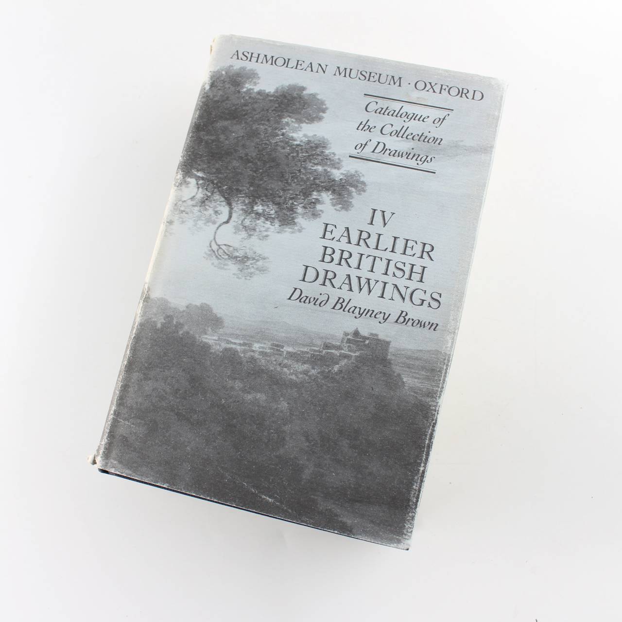 Catalogue of the Collection of Drawings in the Ashmolean Museum book by ...