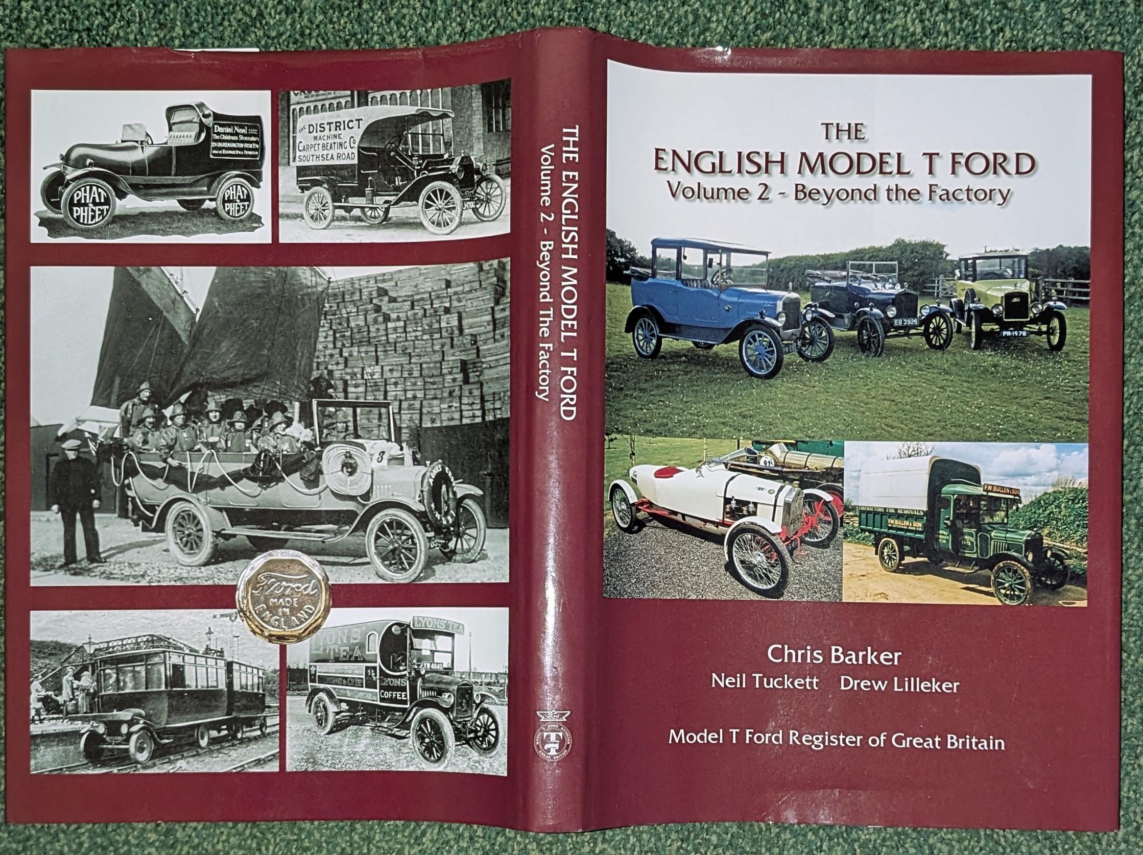 The English Model T Ford: Volume 2 - Beyond the Factory. by Chris ...