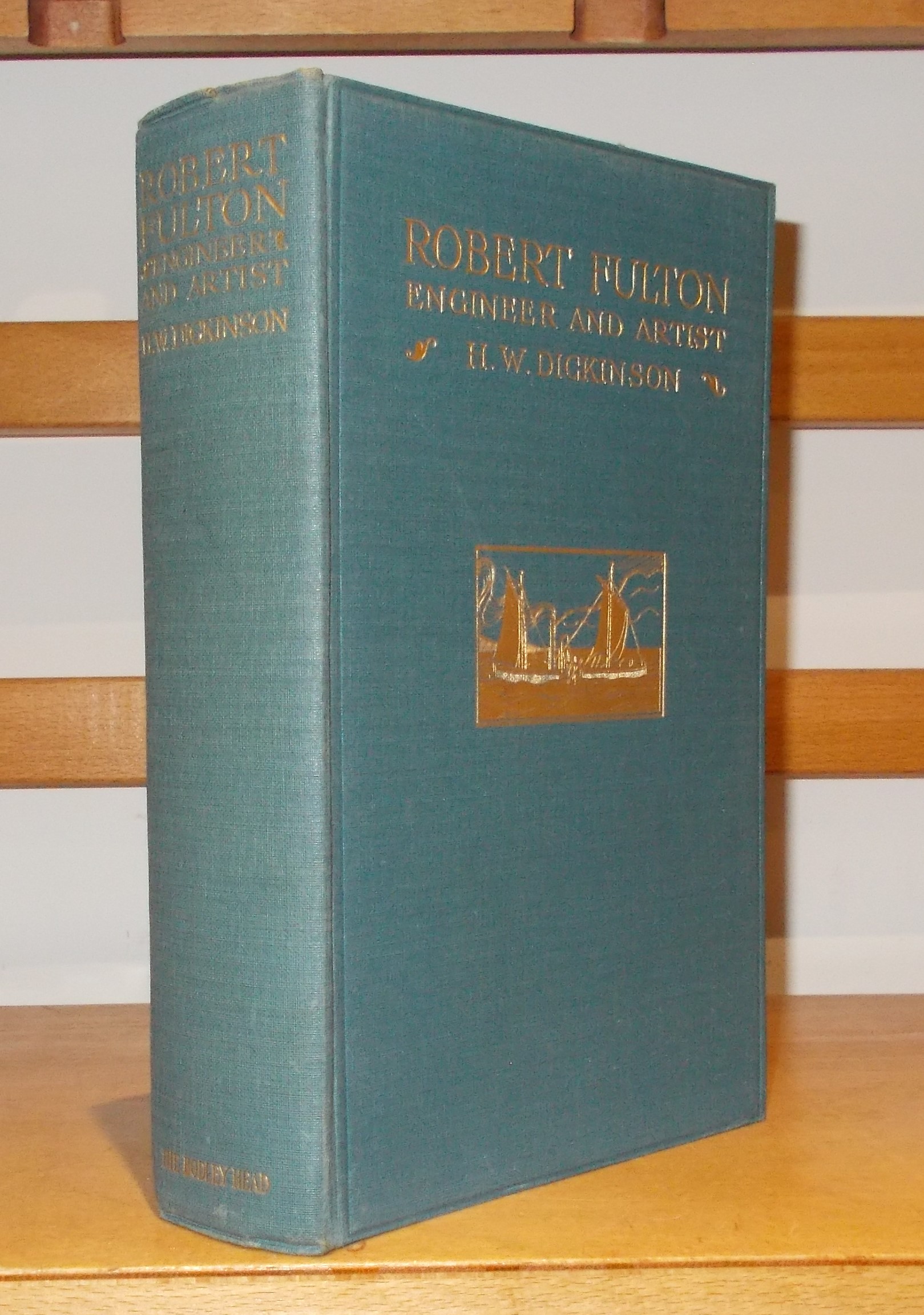 Robert Fulton Engineer and Artist His Life and Works by Dickinson H. W ...
