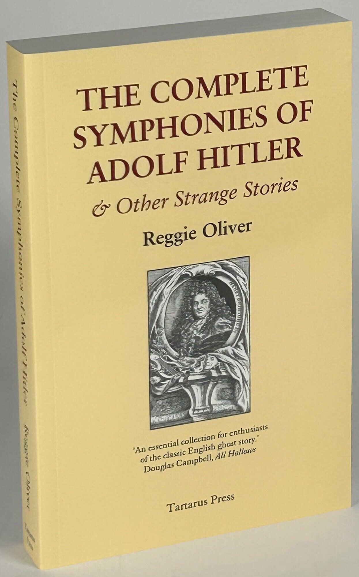 THE COMPLETE SYMPHONIES OF ADOLF HITLER & OTHER STRANGE STORIES by ...