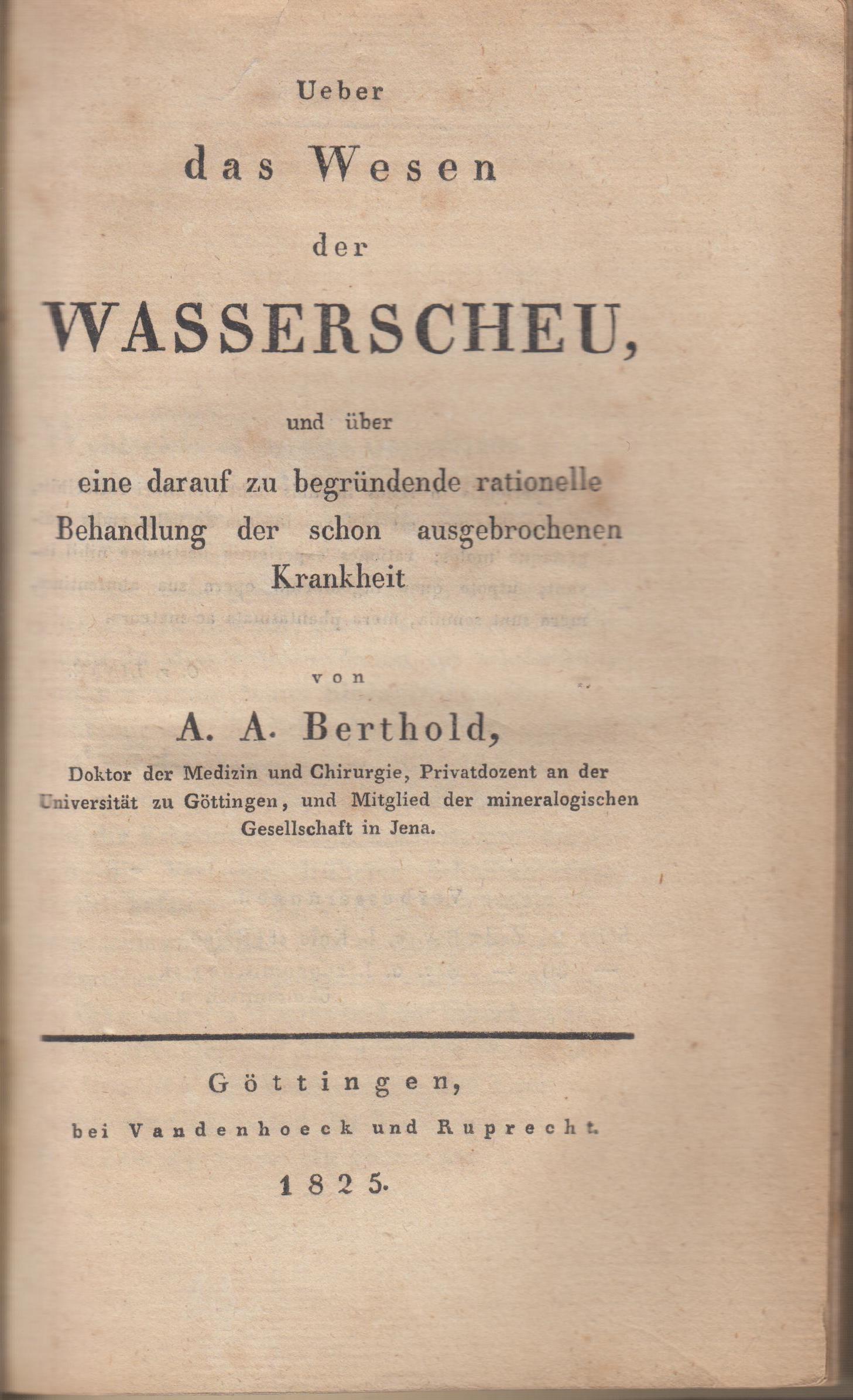 Ueber das Wesen der Wasserscheu, und über eine darauf zu begründende ...