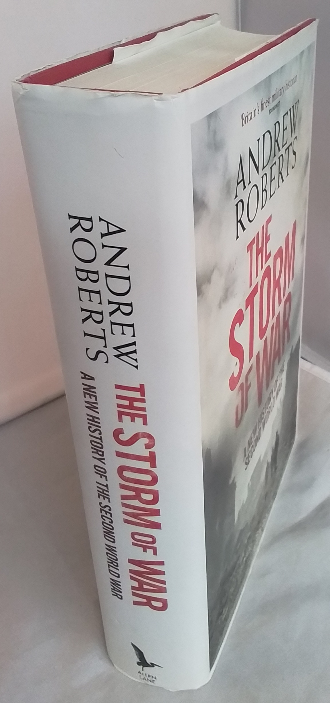 The Storm of War. A New History of the Second World War. von ROBERTS ...
