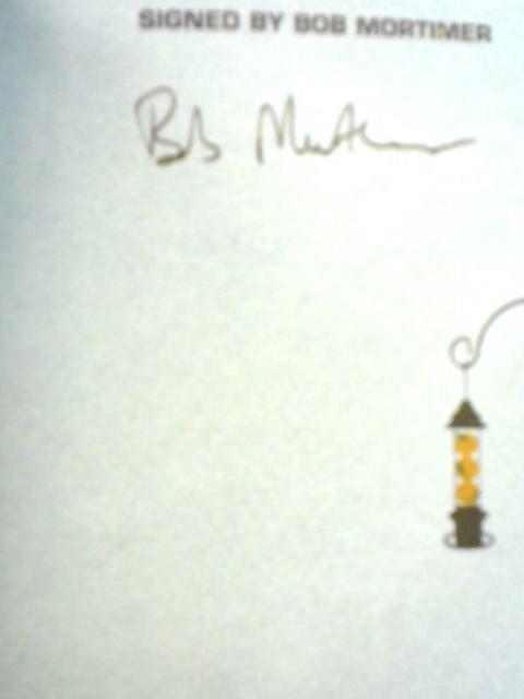 The Satsuma Complex by Bob Mortimer: Very Good (2022) Signed by Author ...