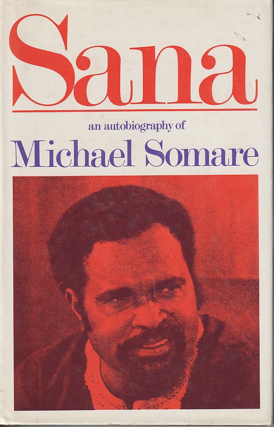 Sana. An Autobiography of Michael Somare. by SOMARE, MICHAEL.: (1975 ...