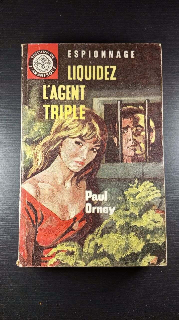 Liquidez l'agent triple by Paul Orney | Démons & Merveilles