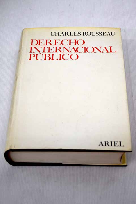 Derecho internacional público de Rousseau, Charles: Bien tapa dura ...