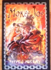 Mokee Joe by Peter J. Murray: As New Soft cover (2005) 1st Edition ...