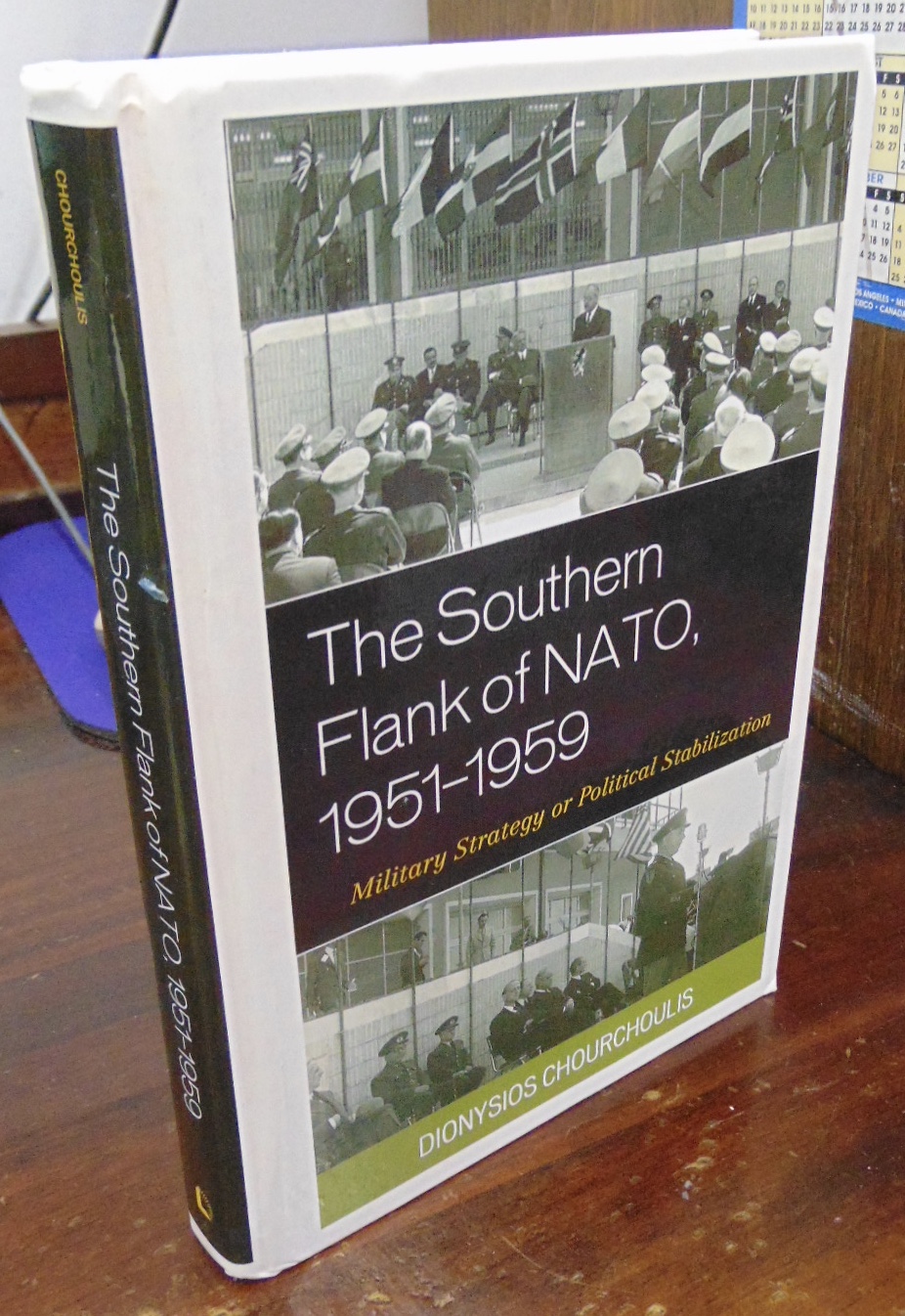 The Southern Flank of NATO, 1951-1959: Military Strategy or Political ...