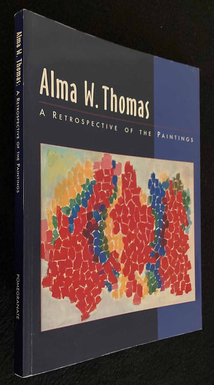 Alma W.Thomas: A Retrospective of the Paintings by Thomas, Alma W ...