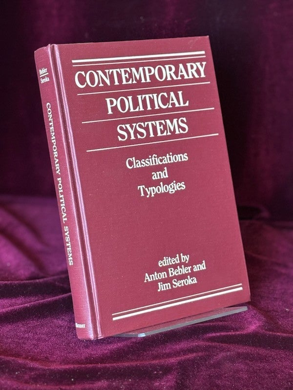 Contemporary Political Systems. Classifications and Typologies by ...