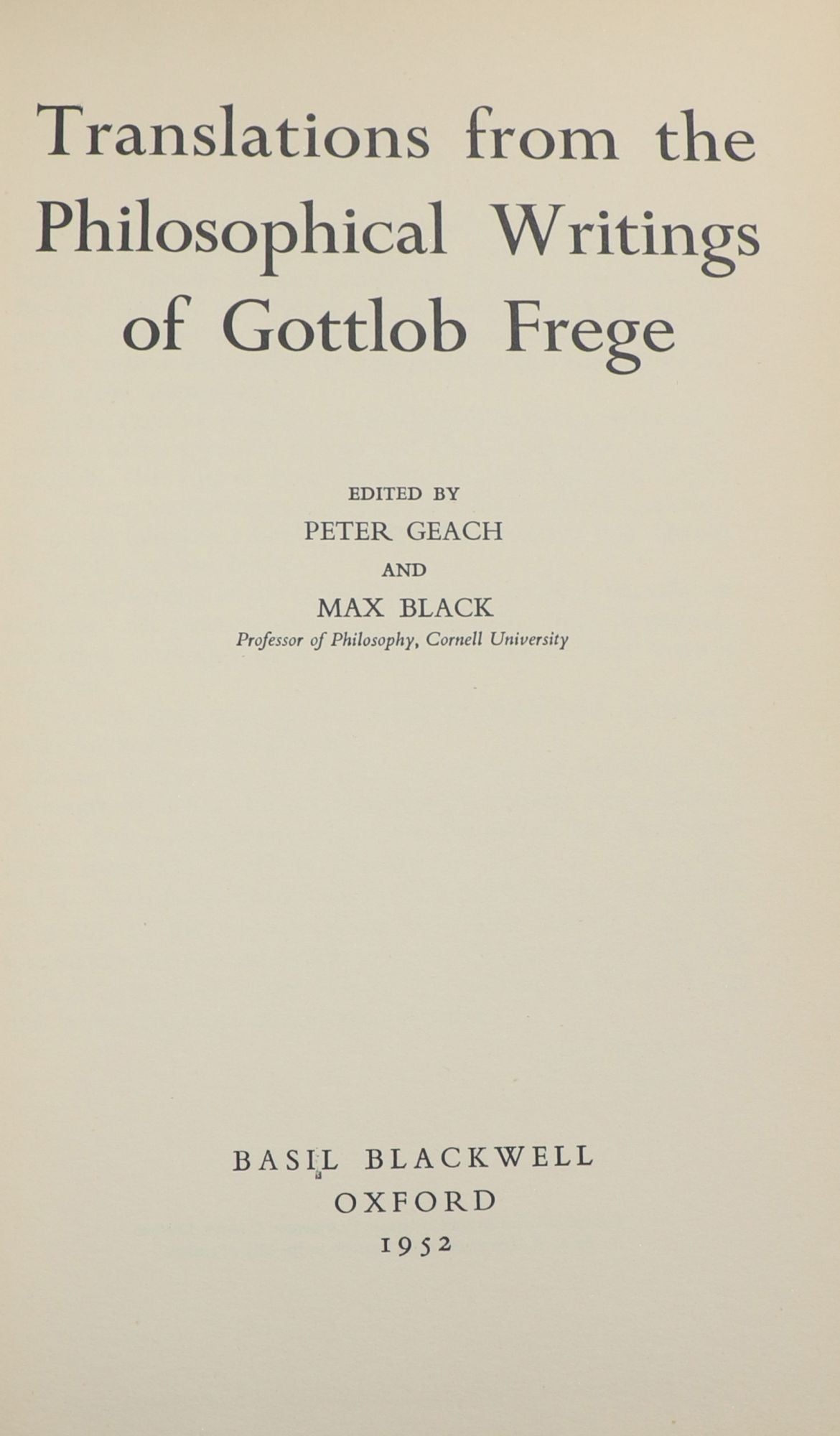 Translations from the Philosophical Writings of Gottlob Frege von Frege ...