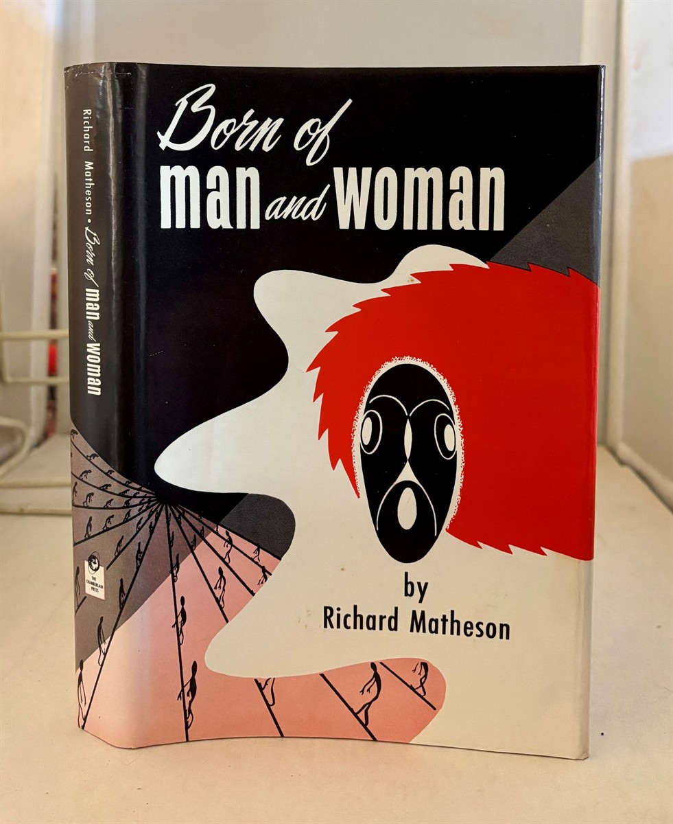 Born of Man and Woman; Tales of Science Fiction and Fantasy by Matheson ...
