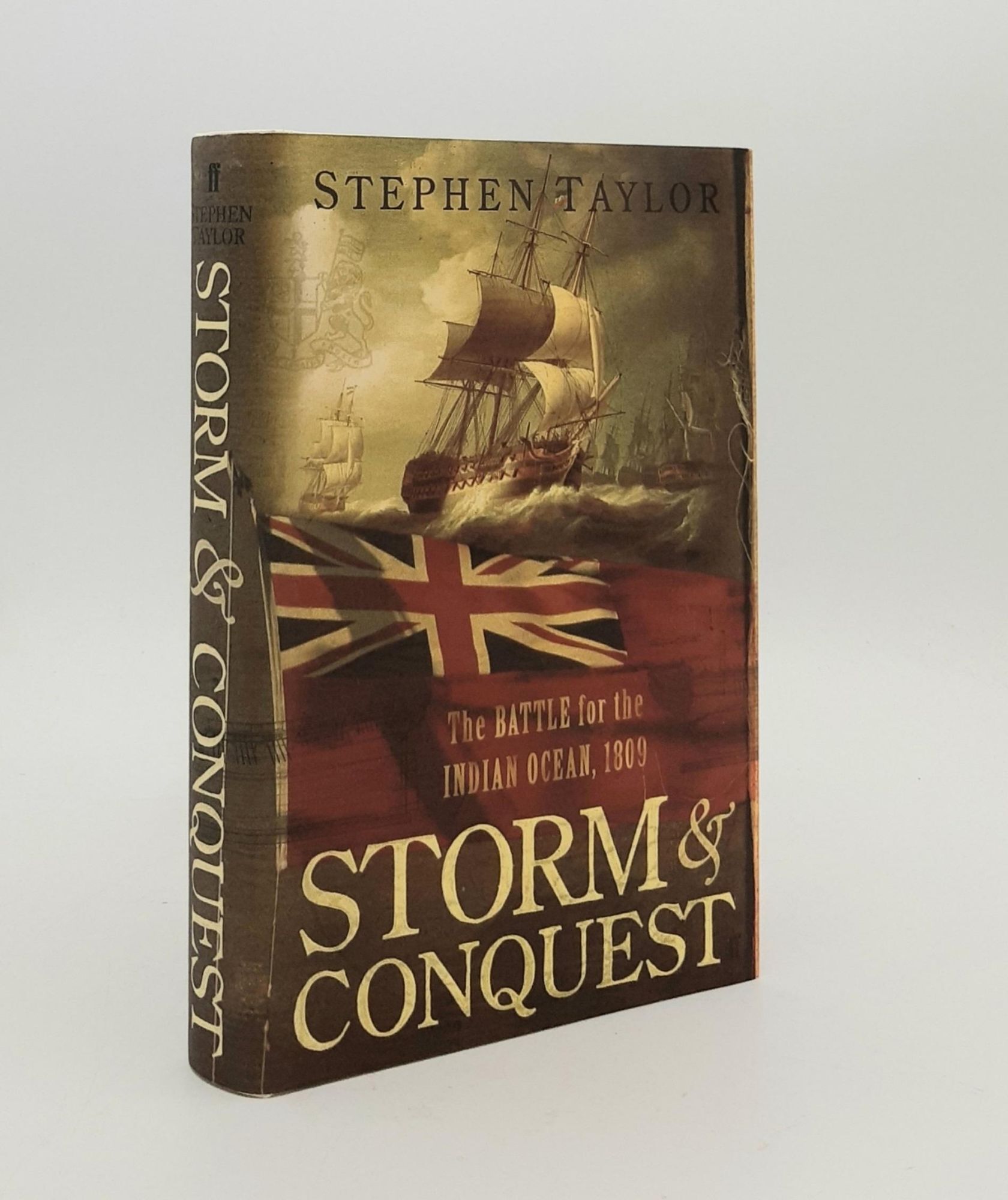 STORM AND CONQUEST The Battle for the Indian Ocean by TAYLOR Stephen ...