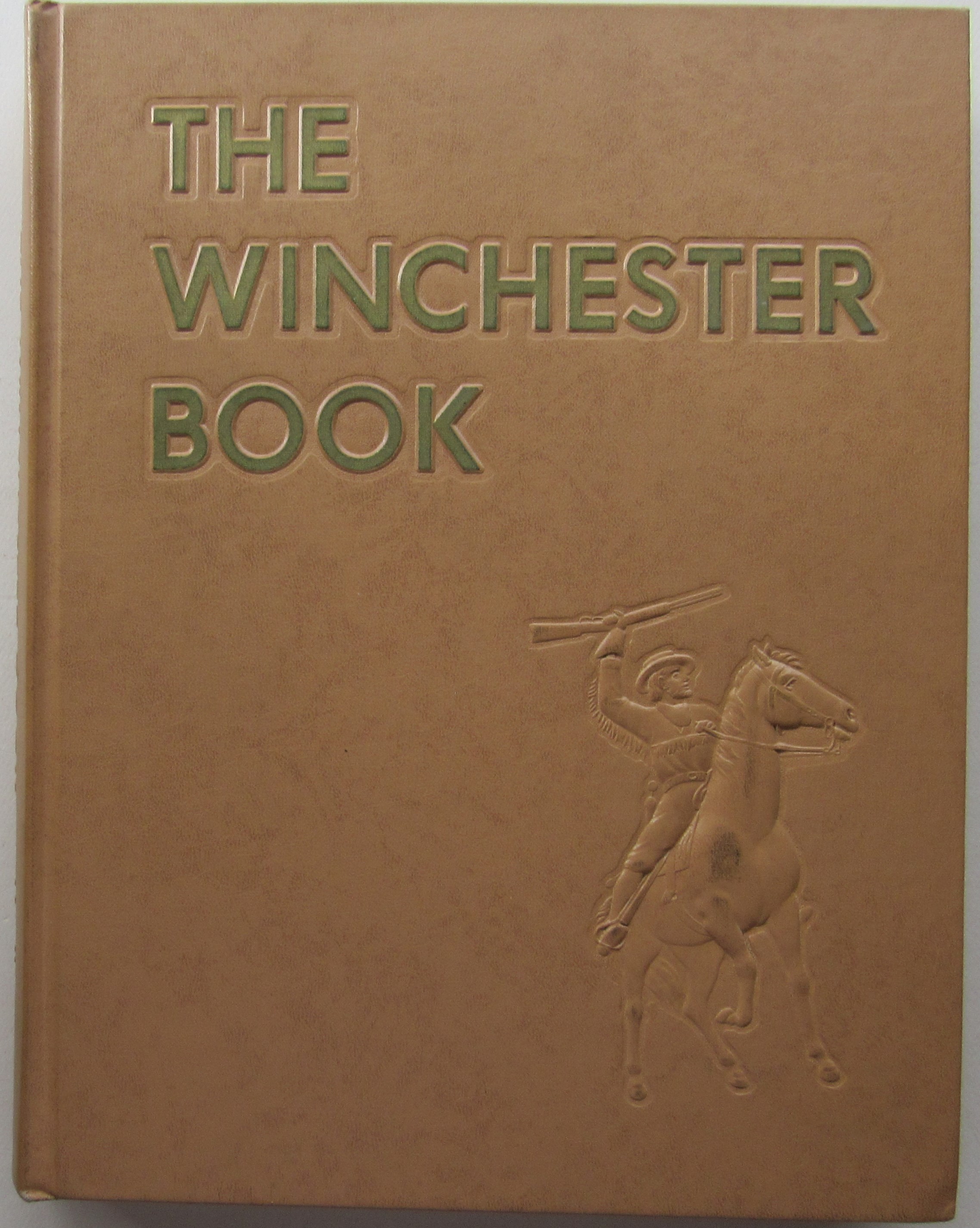 Winchester Book, The by Madis, George: Near Fine Hardcover (1961) 1st ...