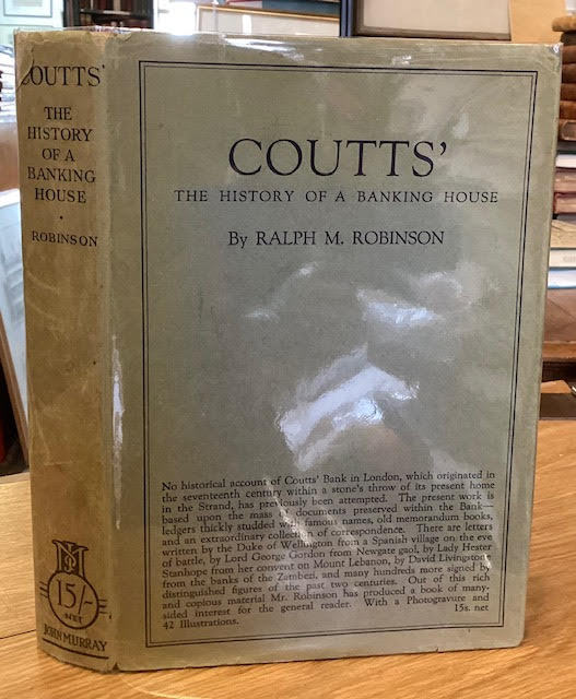 Coutts' - The History of a Banking House von Robinson, Ralph M.: Near ...