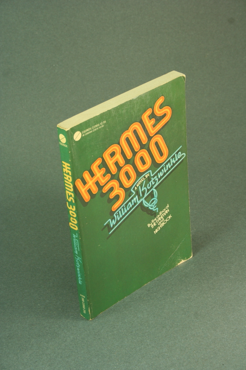 Hermes 3000. by Kotzwinkle, William | Steven Wolfe Books