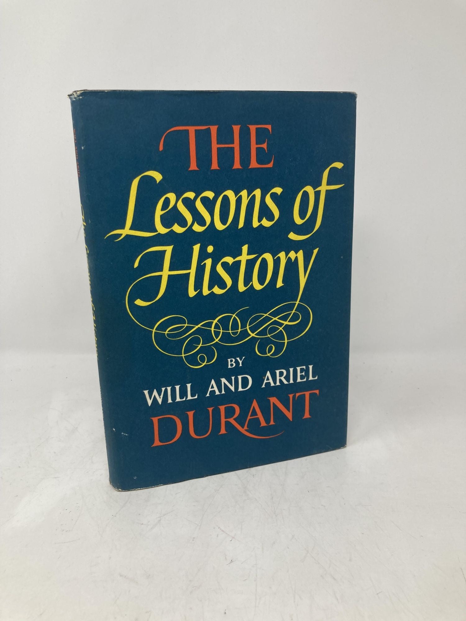 The Lessons of History by Durant, Will and Ariel: Very Good Hardcover ...